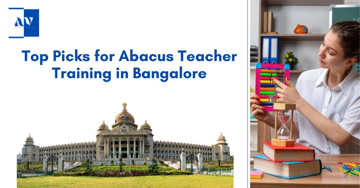 Top Picks for Abacus Teacher Training in Bangalore