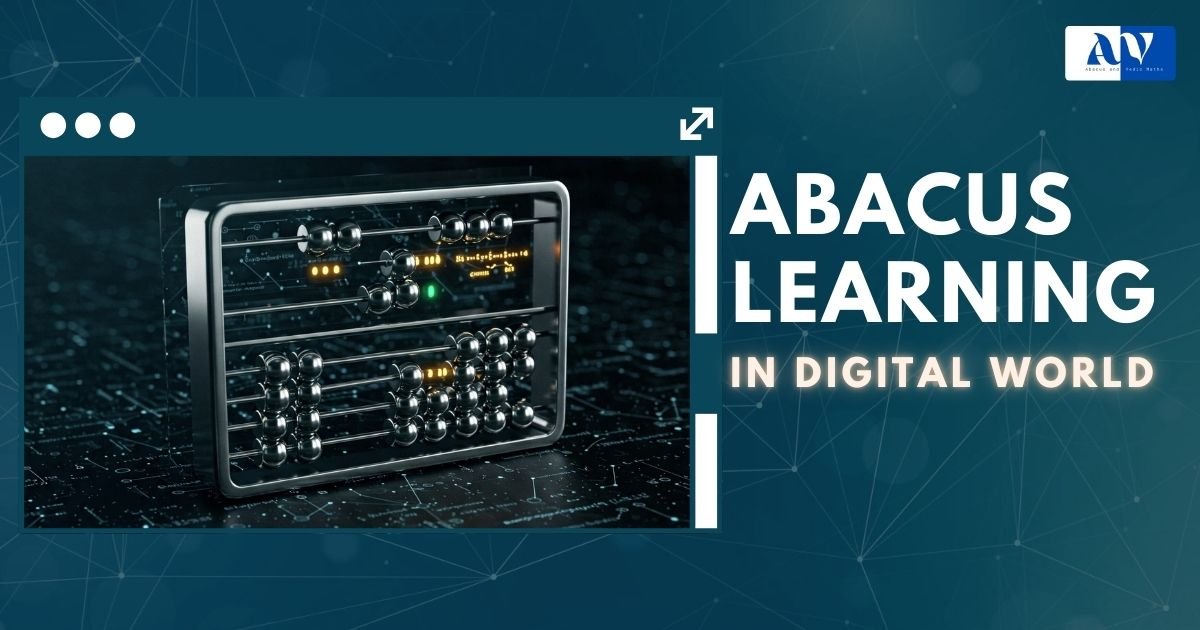 Abacus Learning in a Digital World